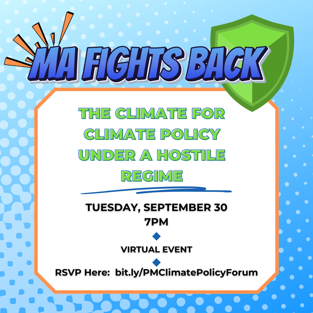 “MA Fights Back” Climate Action Forum Video Link & Follow-ups ...